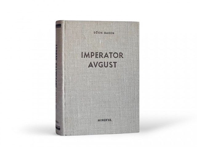 Imperator Avgust - Džon Baken