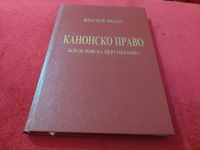 Kanonsko pravo Bogoslovska perspektiva Vasilije Fidas