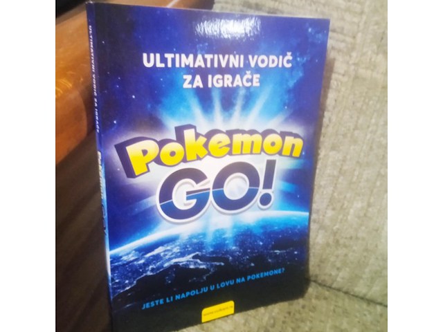 Kara Koperman - Pokemon GO! Ultimativni vodič za igrače