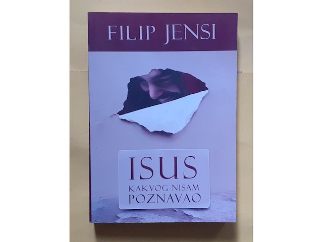 Isus kakvog nisam poznavao  Filip Jensi