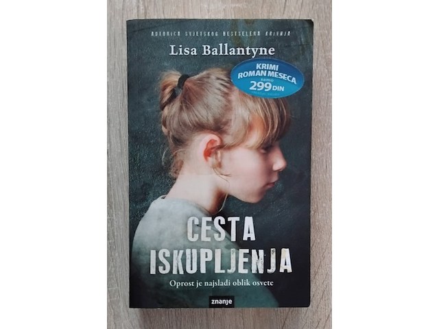 CESTA ISKUPLJENJA Lisa Ballantyne