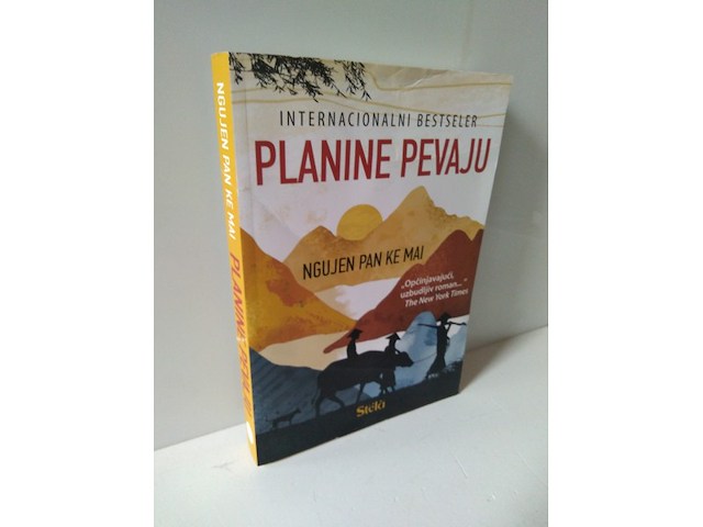 Planine pevaju - Ngujen Pan Ke Mai