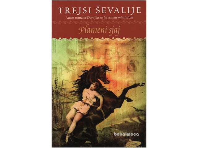 PLAMENI SJAJ - Trejsi Ševalije