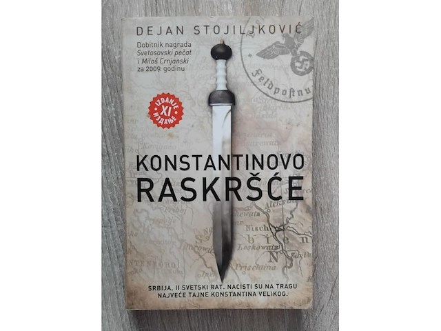 Konstantinovo raskršće Dejan Stojiljković