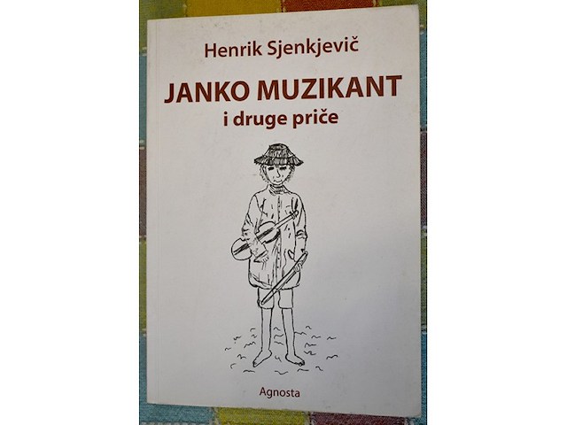 Henrik Sjenkjevič - Janko muzikant i druge priče