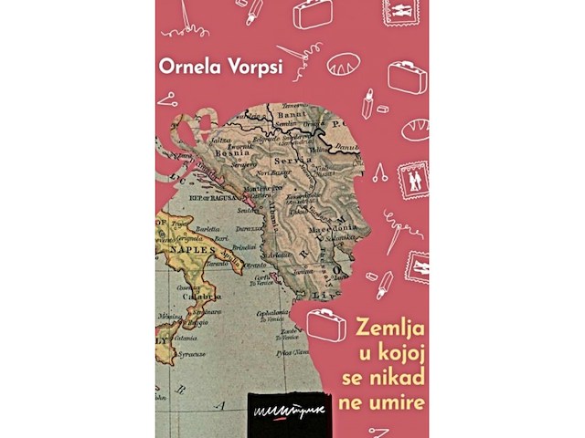 Zemlja u kojoj se nikad ne umire - Ornela Vorpsi