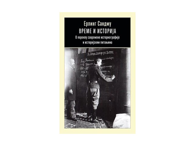 Vreme i istorija - Erling Sandmu