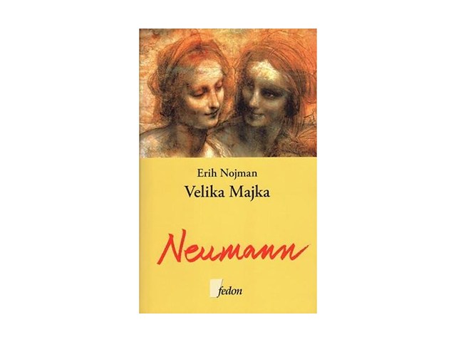 Velika Majka - Erih Nojman