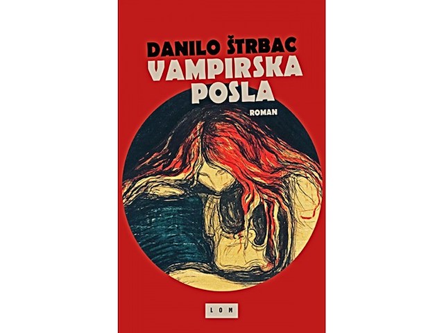 Vampirska posla : roman - Danilo Štrbac