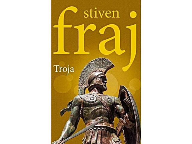 Troja - Stiven Fraj