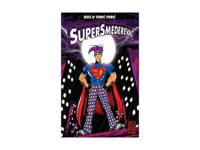 Supersmederevac - Ivan Tobić