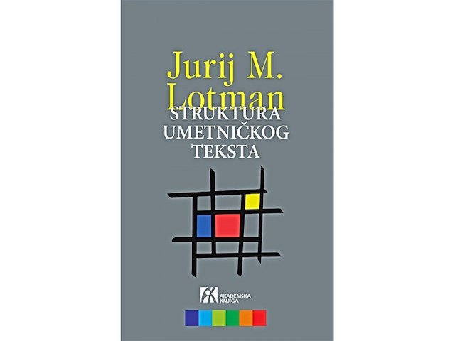 Struktura umetničkog teksta - Jurij Mihajlovič Lotman