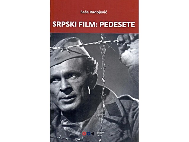 Srpski film: pedesete - Saša Radojević