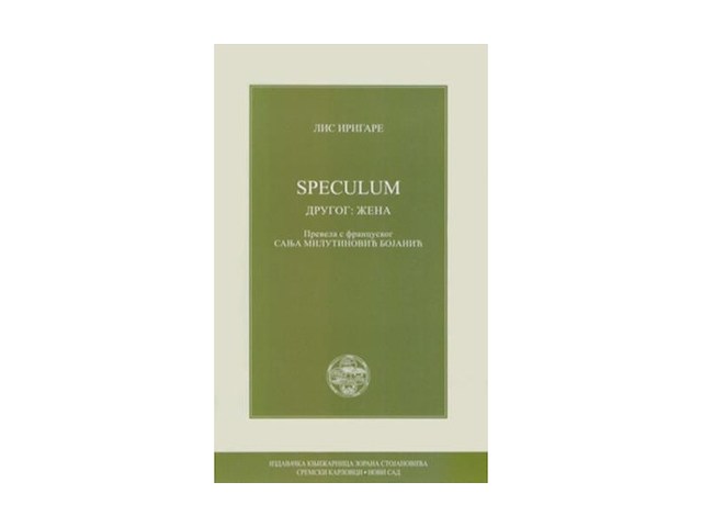 Speculum, drugog: žena - Lis Irigare