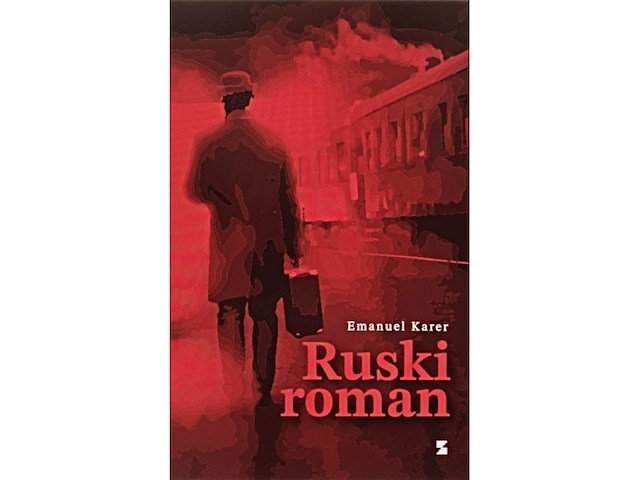 Ruski roman - Emanuel Karer