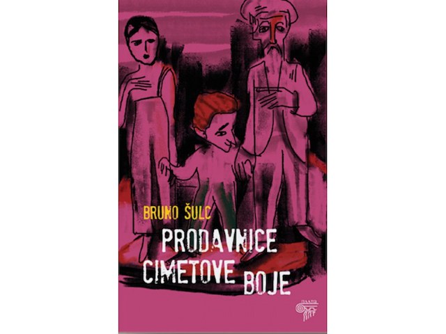 Prodavnice cimetove boje - Bruno Šulc