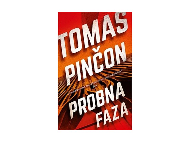 Probna faza - Tomas Pinčon