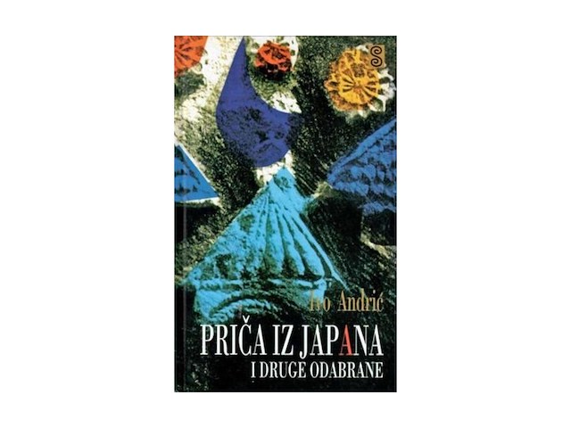 Priča iz Japana - Ivo Andrić