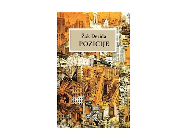 Pozicije - Žak Derida