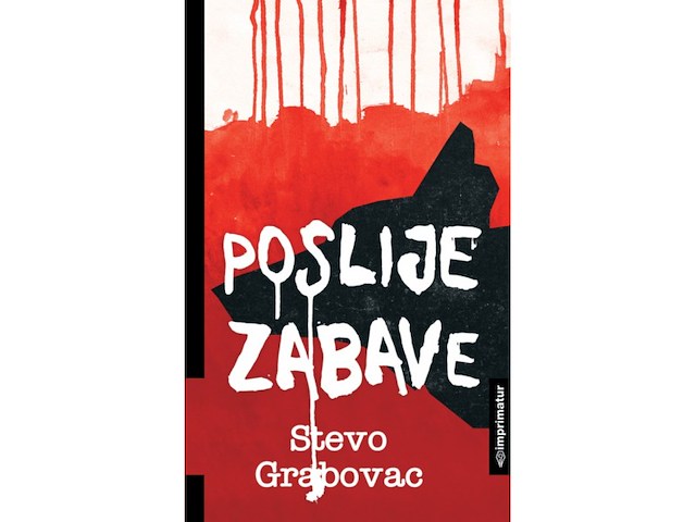 Poslije zabave - Stevo Grabovac