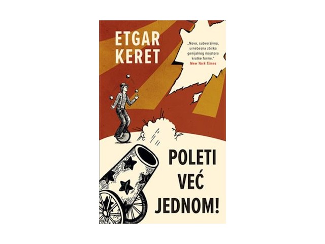 Poleti već jednom! - Etgar Keret