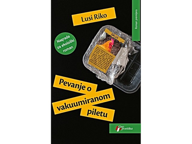 Pevanje o vakuumiranom piletu - Lusi Riko