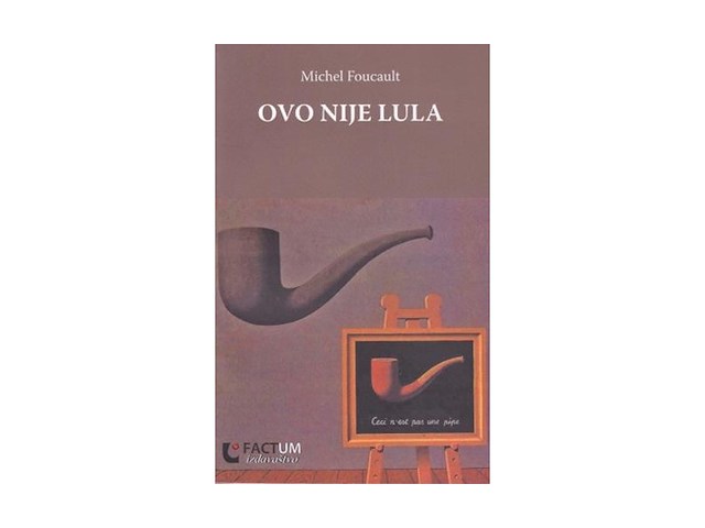 Ovo nije lula - Mišel Fuko