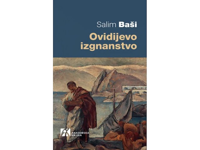 Ovidijevo izgnanstvo - Salim Baši