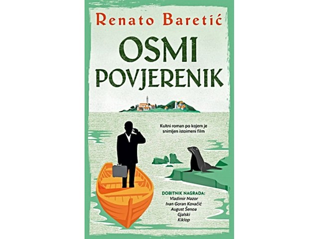 Osmi povjerenik - Renato Baretić