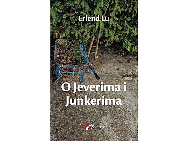 O Jeverima i Junkerima - Erlend Lu