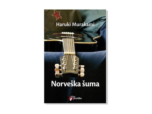 Norveška šuma - Haruki Murakami