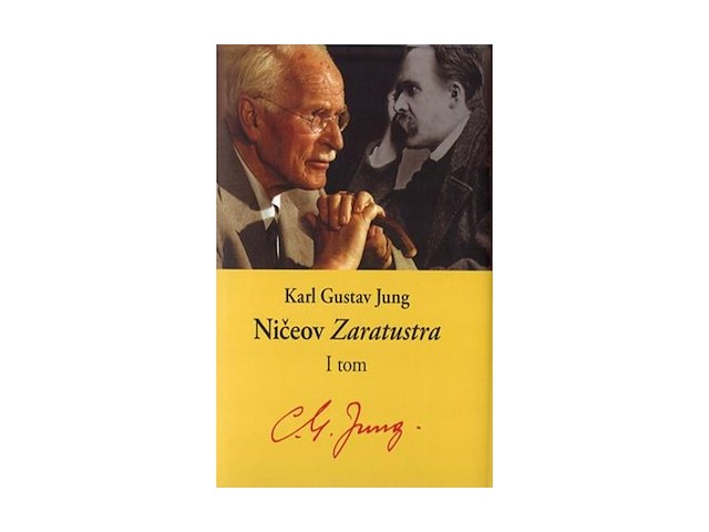 Ničeov Zaratustra I tom - Karl Gustav Jung