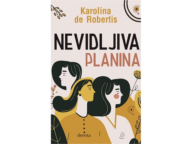 Nevidljiva planina - Karolina De Robertis