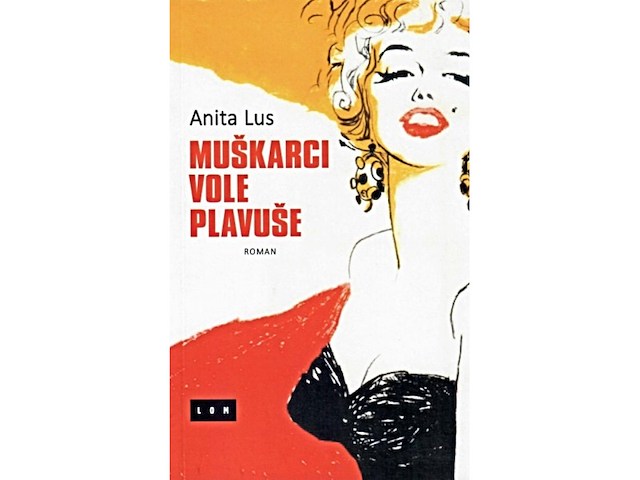 Muškarci vole plavuše - Anita Lus