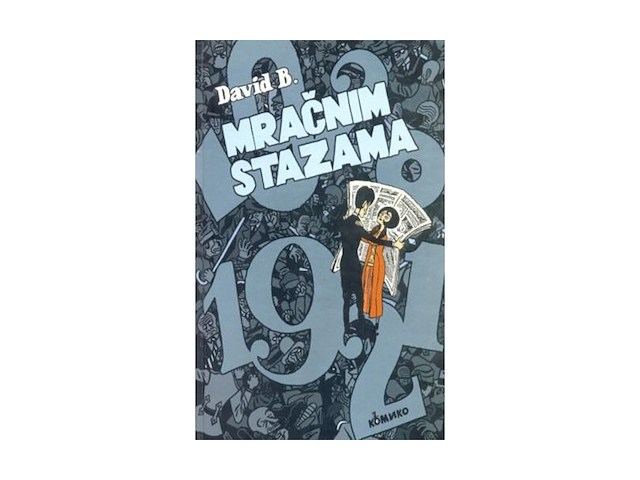 Mračnim stazama - David B.