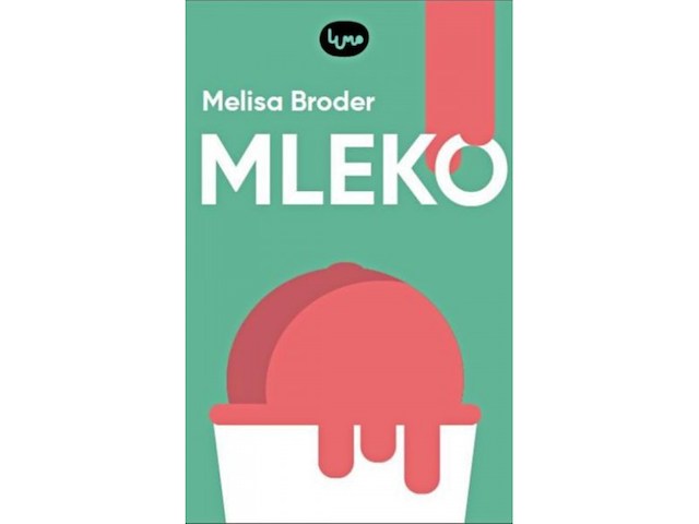 Mleko - Melisa Broder