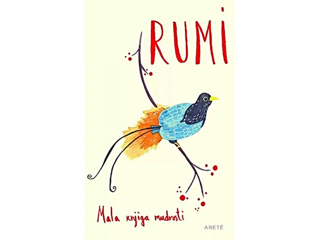 Mala knjiga mudrosti - Mevlana Dželaludin Rumi