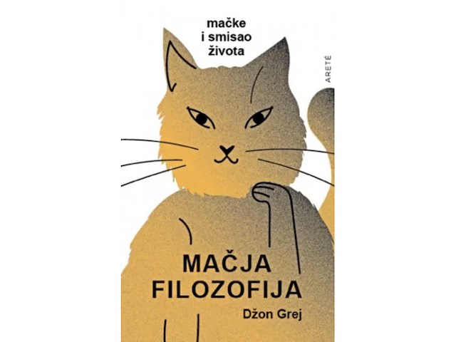 Mačja filozofija - Džon Grej