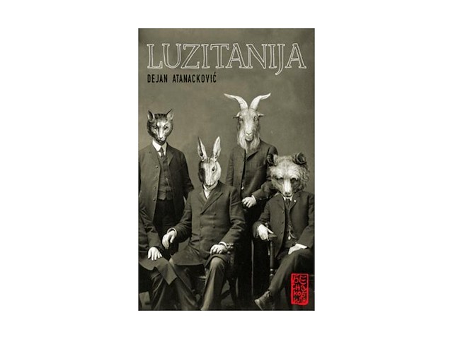 Luzitanija - Dejan Atanacković