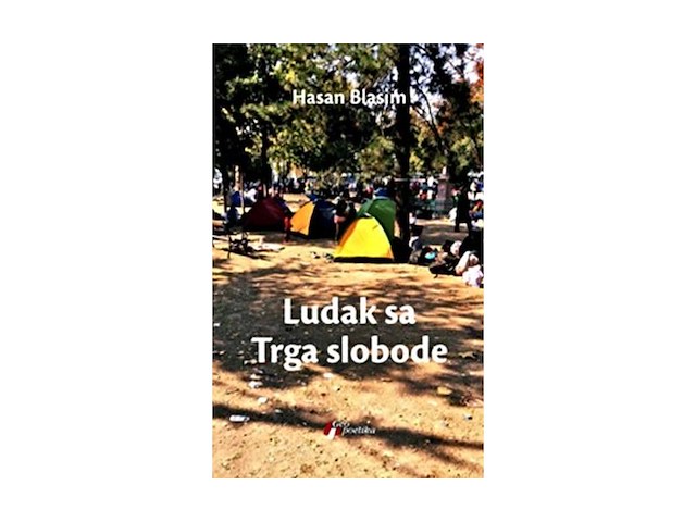 Ludak sa Trga slobode - Hasan Blasim