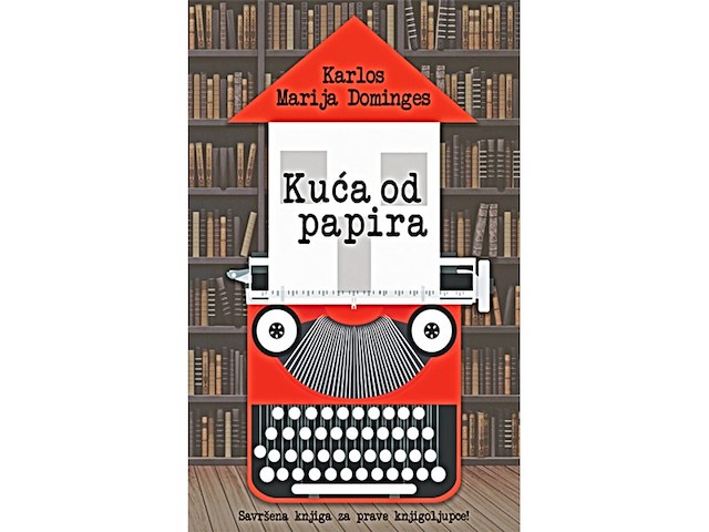 Kuća od papira - Karlos Marija Dominges