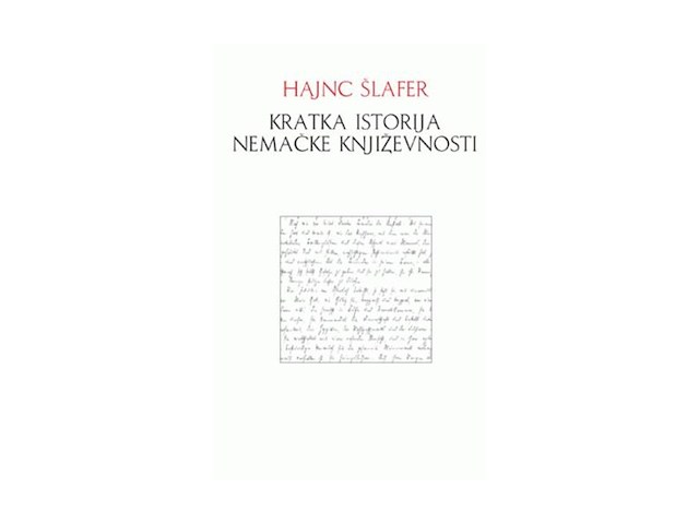 Kratka istorija nemačke književnosti - Hajnc Šlafer