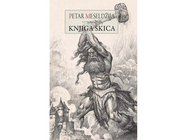 Knjiga skica – Petar Meseldžija - Petar Meseldžija