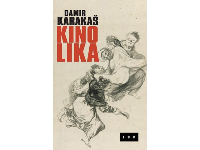 Kino Lika - Damir Karakaš