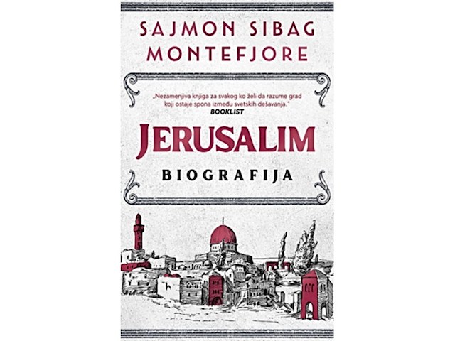 Jerusalim: Biografija - Sajmon Sibag Montefjore