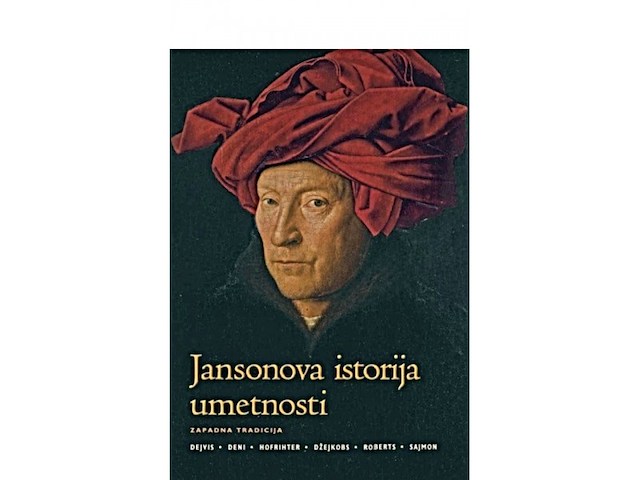 Jansonova istorija umetnosti: Zapadna tradicija - Grupa Autorki I Autora