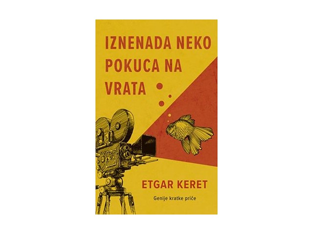 Iznenada neko pokuca na vrata - Etgar Keret