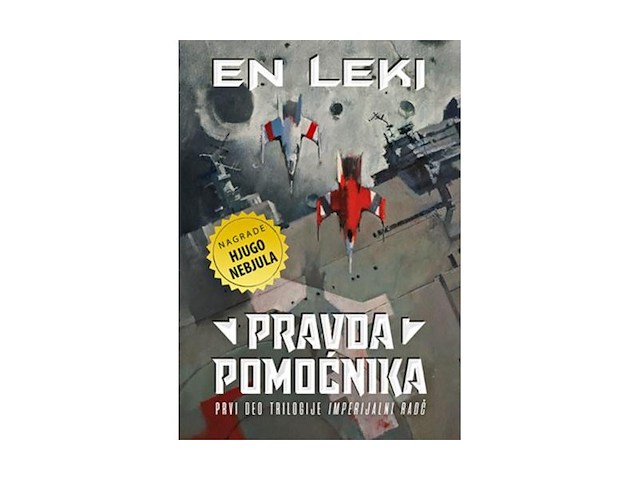 Imperijalni Radč 1. deo – Pravda pomoćnika - En Leki