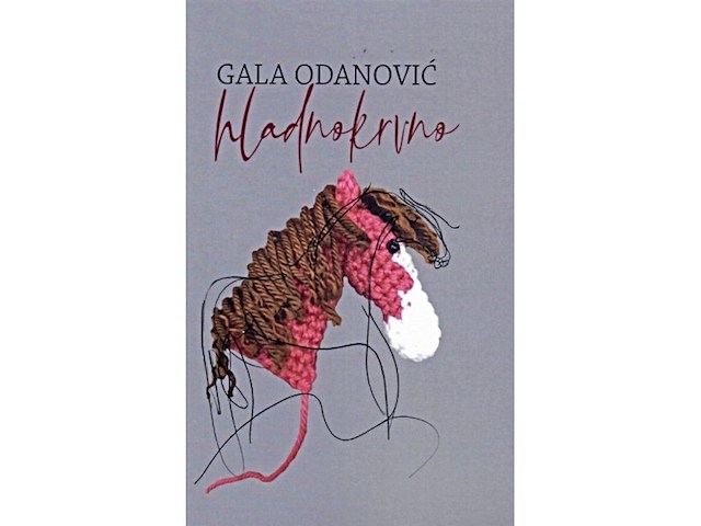 Hladnokrvno - Gala Odanović