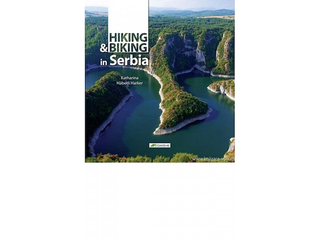 Hiking and Biking in Serbia - Katharina Haberli Harker